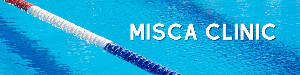 Michigan Interscholastic Swim Coaches Association - MISCA Clinic